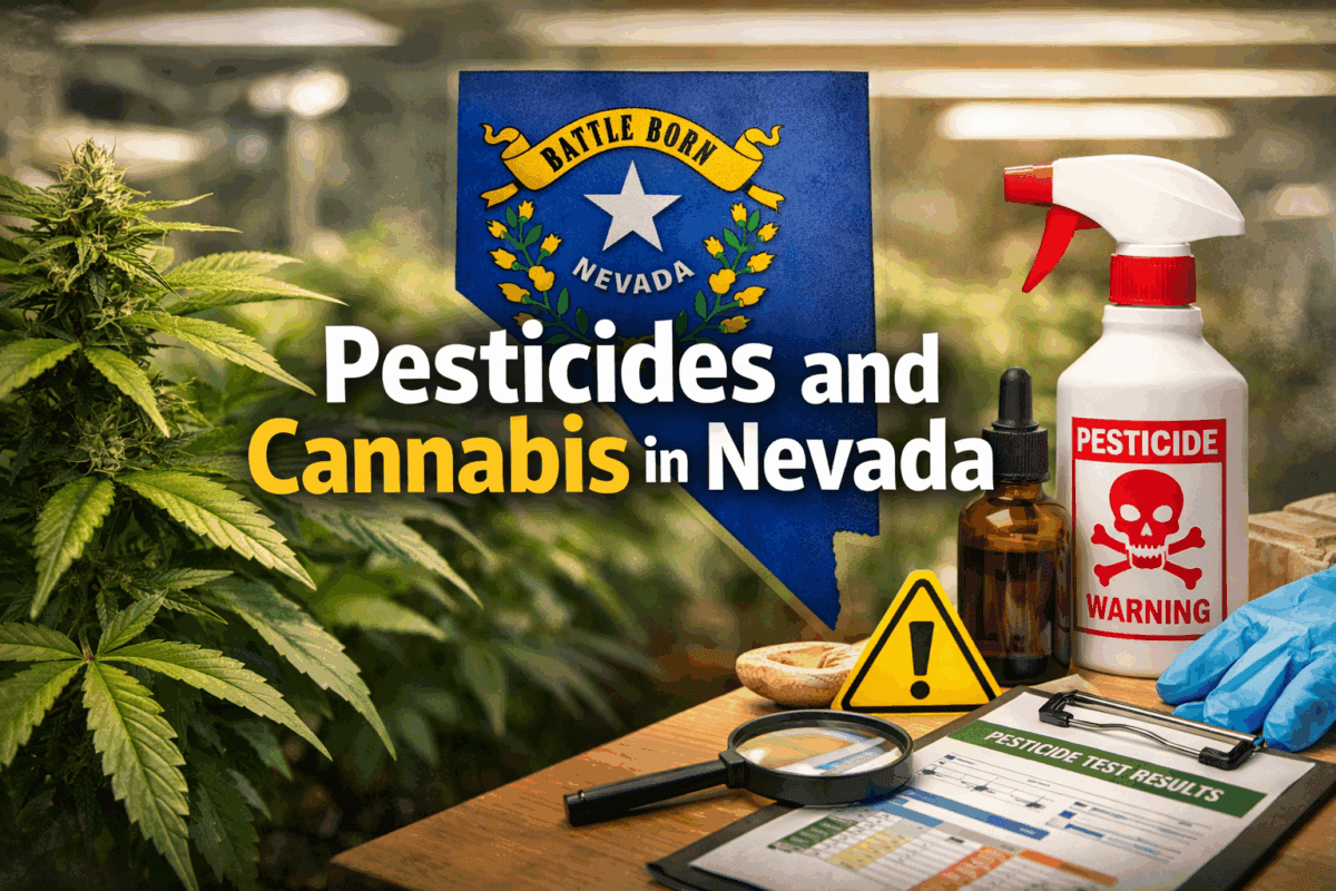 Pesticides and Cannabis in Nevada - Connor & Connor PLLC